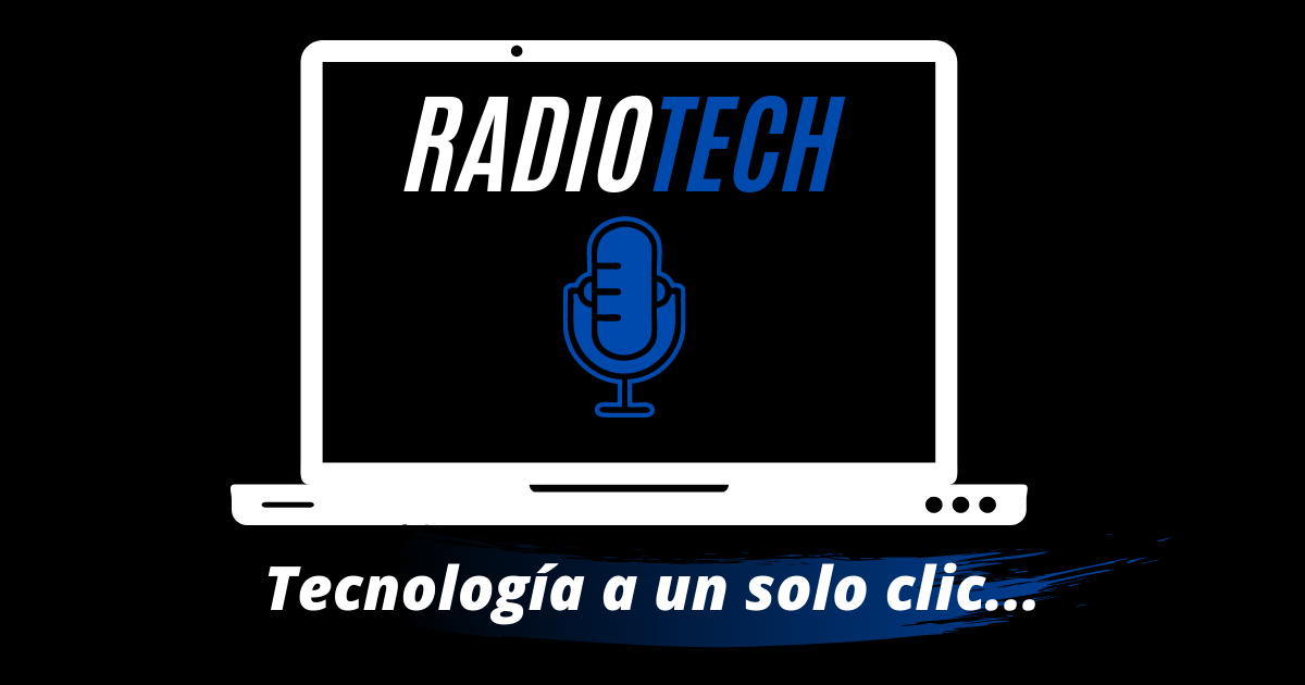 RadioTech - Portal sobre noticias de tecnología